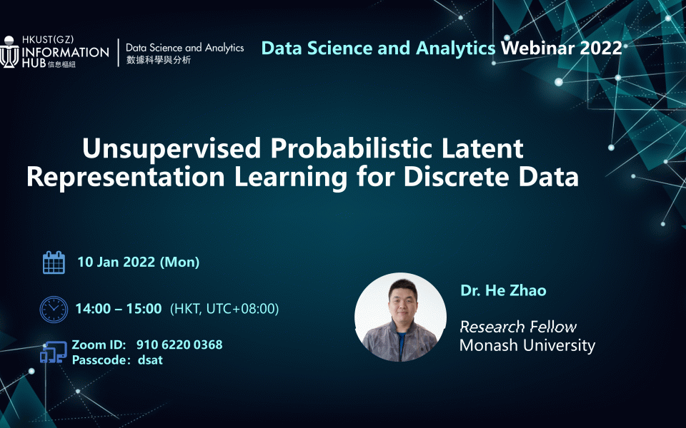 DSA Thrust Seminar | Unsupervised Probabilistic Latent Representation Learning for Discrete Data ...